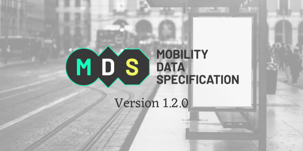 Announcing MDS 1.2.0 | Open Mobility Foundation
